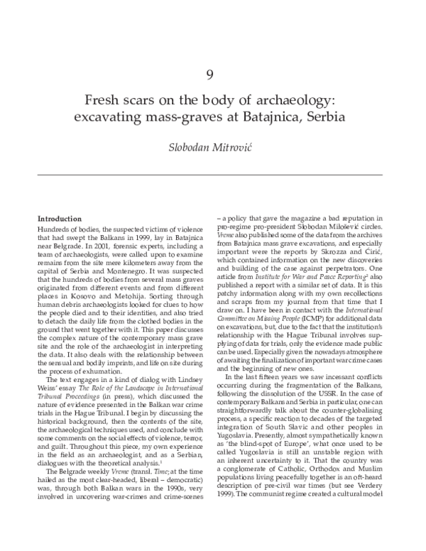 Fresh scars on the body of archaeology, excavating mass-graves at ...