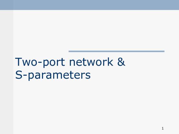 (PDF) Two-port network & S-parameters