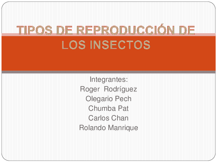 (PPT) TIPOS DE REPRODUCCION DE LOS INSECTOS