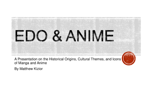 (PPT) Edo & Anime