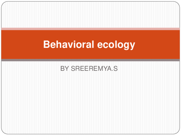(PPT) behavioural ecology