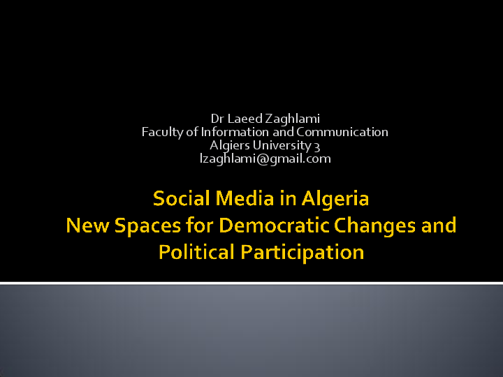 (PPT) Social Media in Algeria New Spaces for Democratic Changes and ...