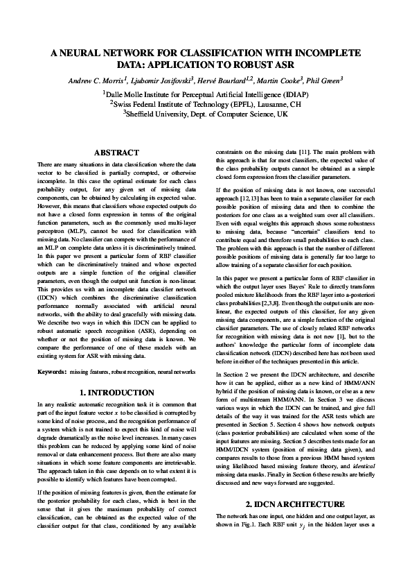Pdf A Neural Network For Classification With Incomplete Data Application To Robust Asr