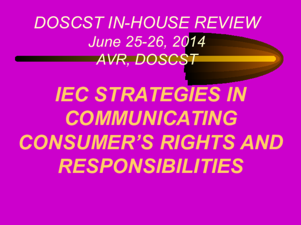 (PPT) IEC STRATEGIES IN COMMUNICATING CONSUMER’S RIGHTS AND ...
