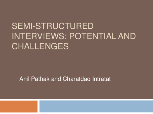 (PPT) Semi-Structured Interviews: Potential And Challenges