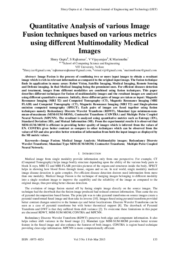 Quantitative Analysis Of Various Image Fusion Techniques Based On Various Metrics Using