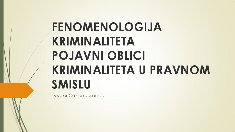 (PPT) FENOMENOLOGIJA KRIMINALITETA