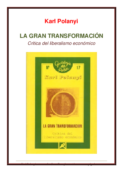 (PDF) La Gran Transformación. Critica del Liberalismo Económico (1989). Karl Polanyi.