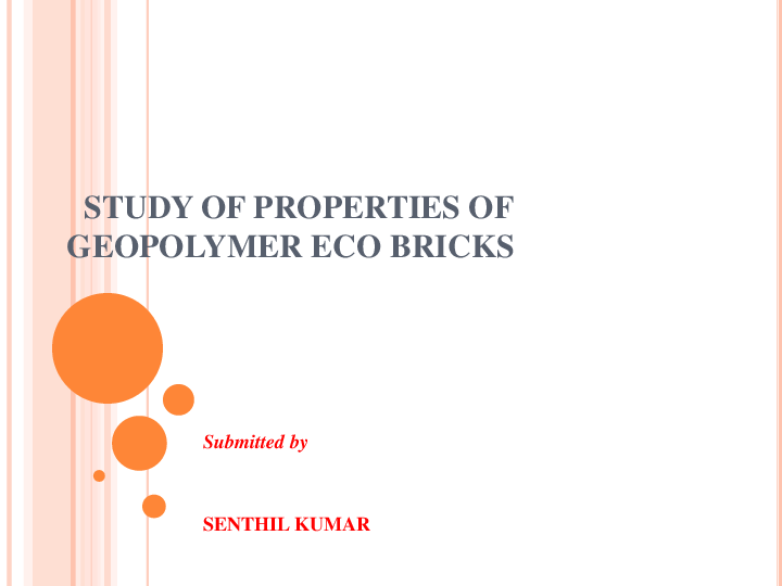 (PPT) Study of properties of geo polymer eco bricks