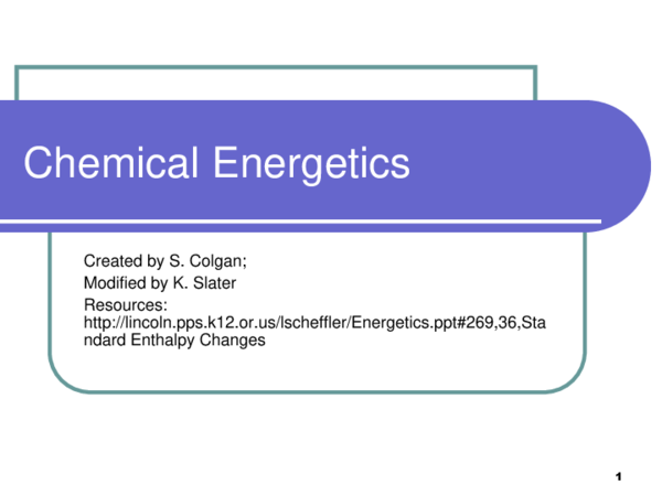 (PPT) Chemical Energetics