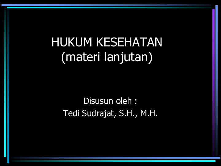 Ppt Hukum Kesehatan 