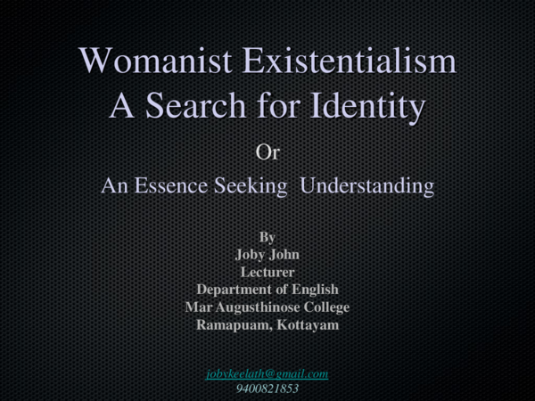 (PPT) Womanist Existentialism: An Essence Seeking Understanding