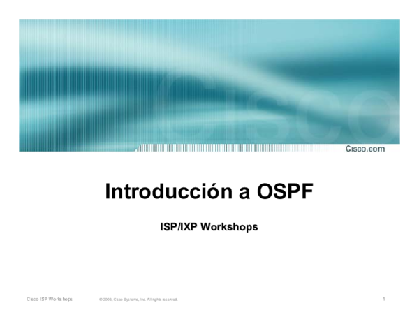 (PDF) Introducción a OSPF ISP/IXP ISP/IXP Workshops Workshops