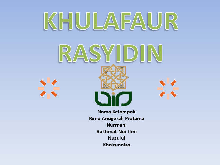 (PPT) Presentation Khulafaur Rasyidin - at Uin suka yogyakarta