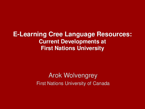 (PPT) E-Learning Cree Language Resources: Current Developments at First ...