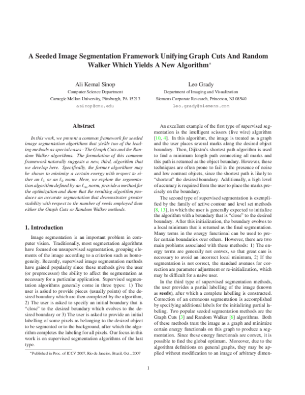 Pdf A Seeded Image Segmentation Framework Unifying Graph Cuts And Random Walker Which Yields A
