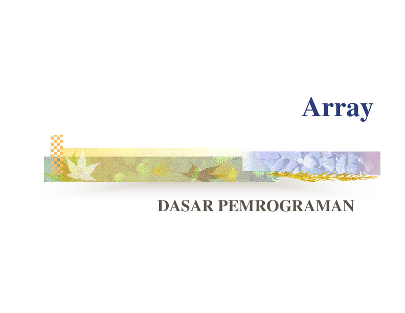 (PDF) Array DASAR PEMROGRAMAN TUJUAN