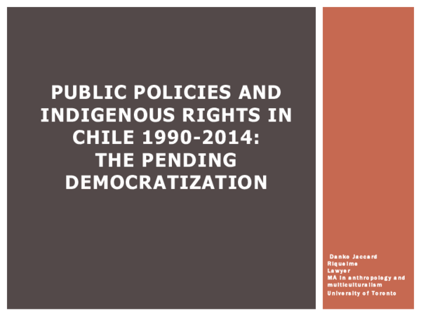 (PPT) Presentation: Public Policies and Indigenous Rights in Chile 1990 ...