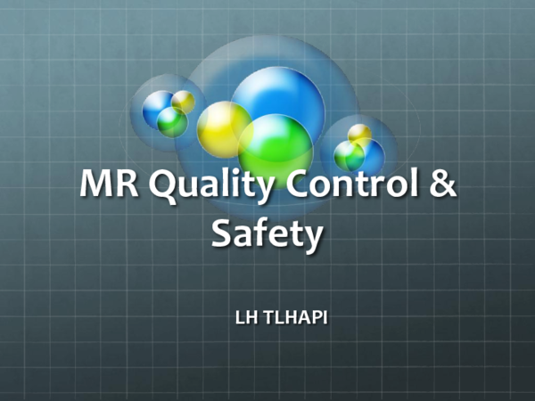 (PPT) MR Quality Control & Safety