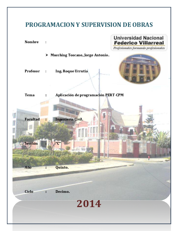 (DOC) PROGRAMACION Y SUPERVISION DE OBRAS Nombre : PROGRAMACION PERT-CPM