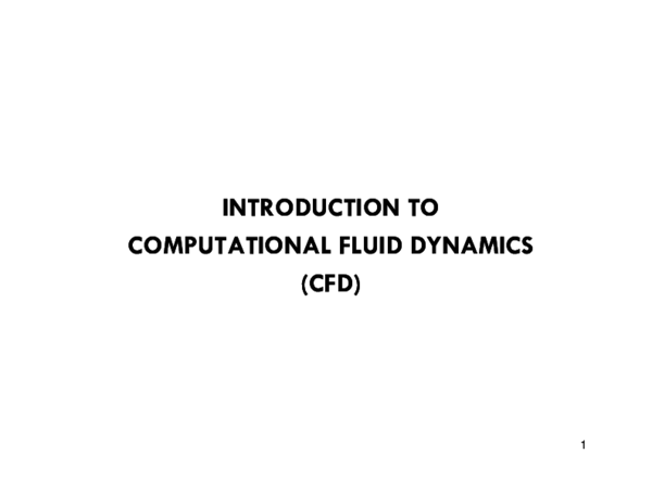 Pdf Introduction To Computational Fluid Dynamics Computational Fluid Dynamics Cfd 