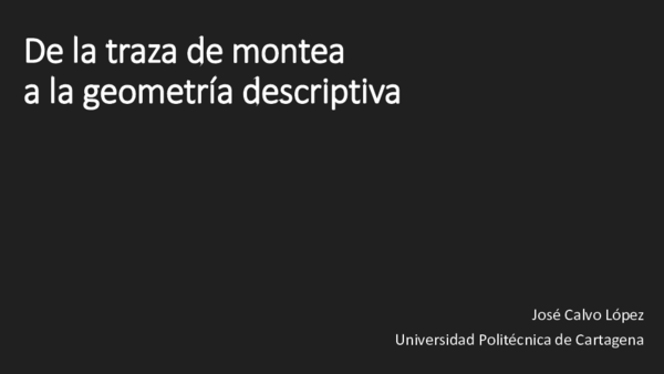 (PDF) De la traza de montea a la Geometría Descriptiva. La doble ...