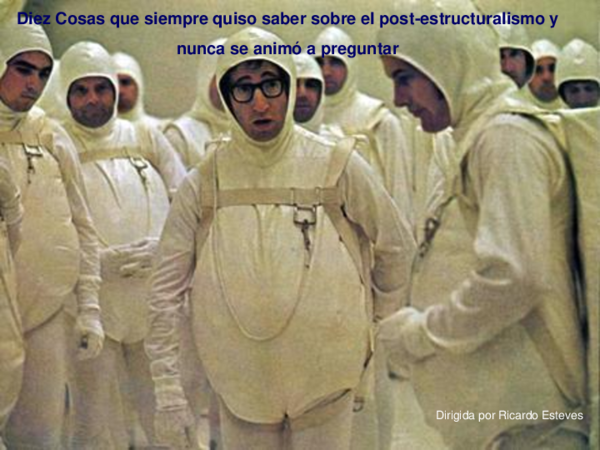 (PPT) Diez cosas que siempre quiso saber sobre el post-estructuralismo ...