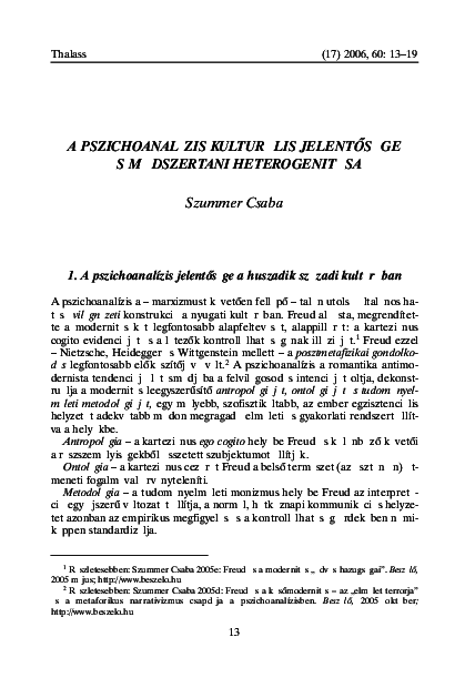 A PSZICHOANALÍZIS KULTURÁLIS JELENTÕSÉGE ÉS MÓDSZERTANI HETEROGENITÁSA