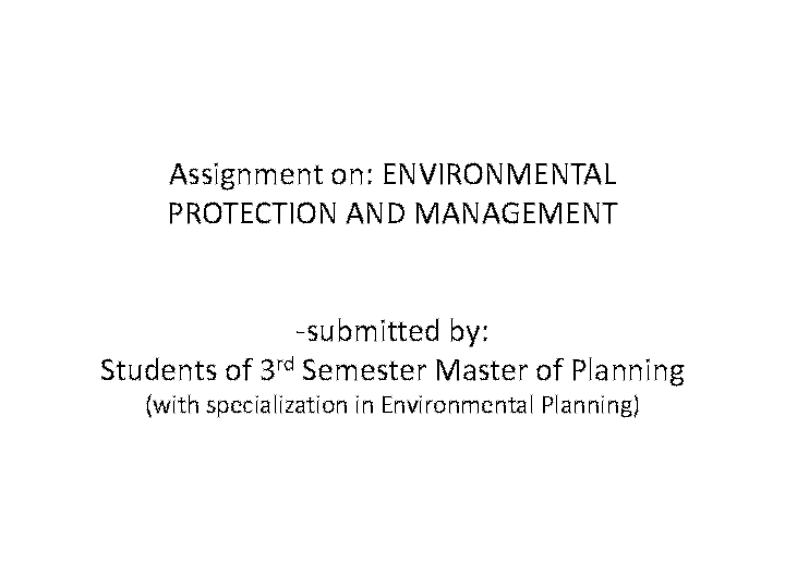 (PDF) Assignment on: ENVIRONMENTAL PROTECTION AND MANAGEMENT -submitted ...