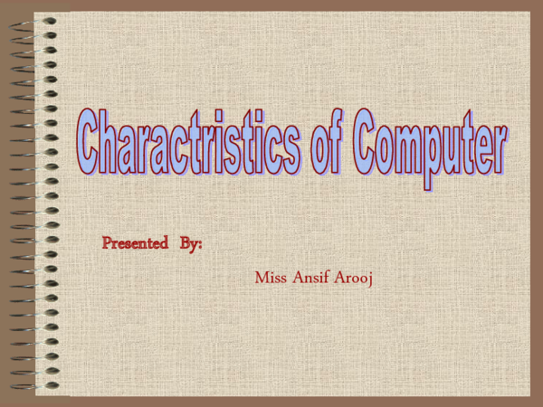 (PPT) Computer characteristics (1)
