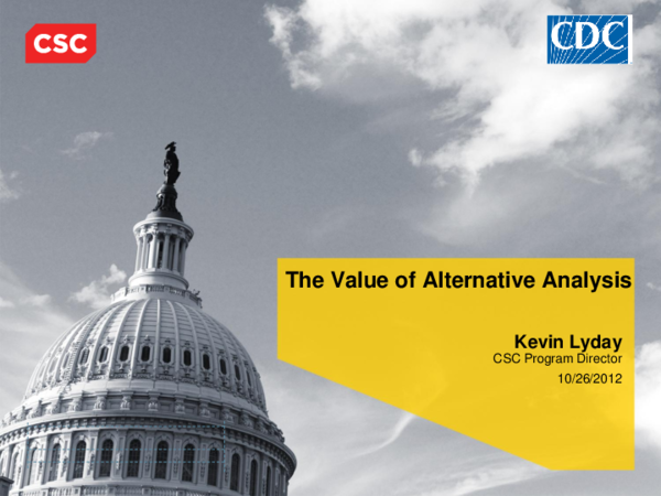 The Value of Alternative Analysis