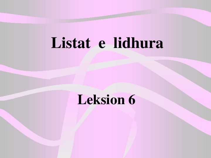 (PPT) Algoritmike 2011 Leksion 6 Listat e lidhura