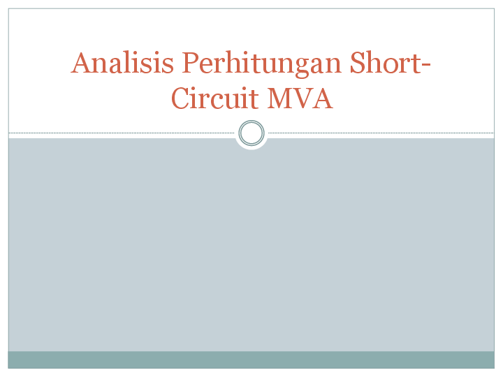 (PPT) Analisis Perhitungan Short-Circuit MVA