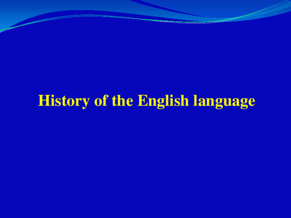 (PPT) lecture notes about the evolution of English