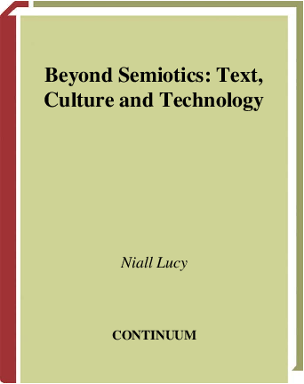 (PDF) Beyond Semiotics: Text, Culture and Technology