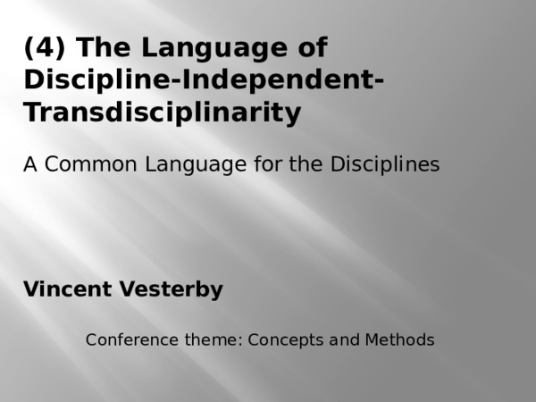 (PPT) (4) The Language of Discipline-Independent-Transdisciplinarity: A ...