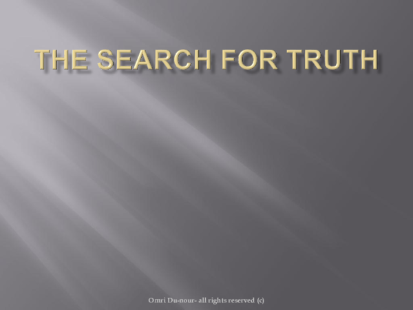(PPT) the search for truth