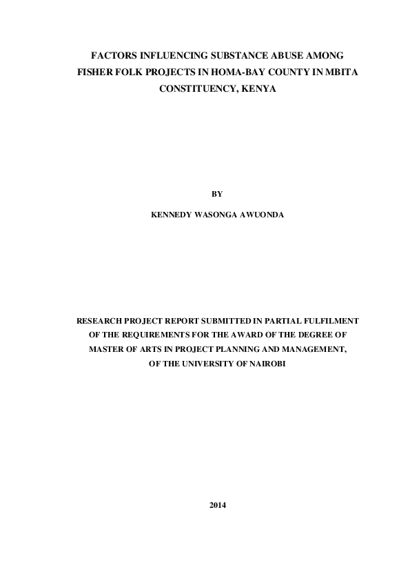 FACTORS INFLUENCING SUBSTANCE ABUSE AMONG FISHER FOLK PROJECTS IN HOMA ...