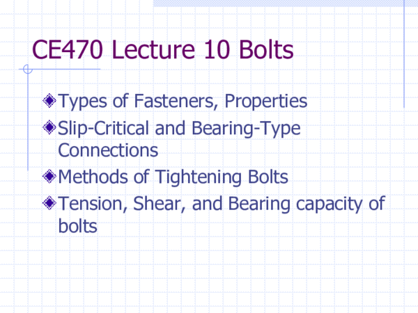 (PDF) CE470 Lecture 10 Bolts Types of Fasteners, Properties Slip ...