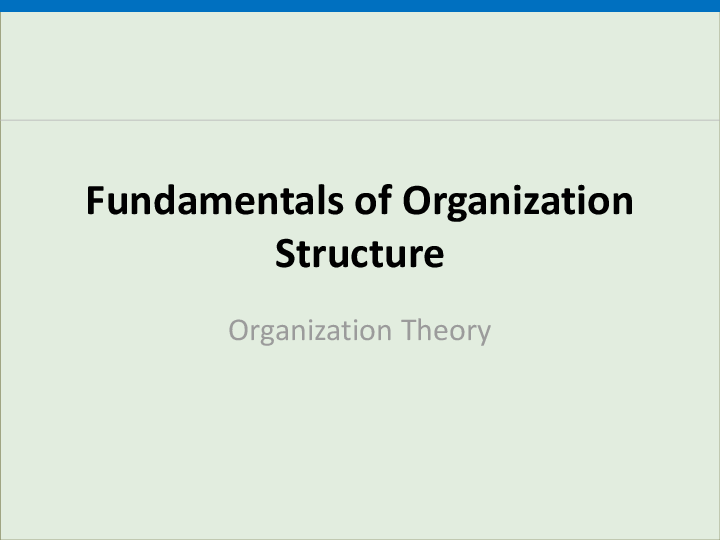 (PPT) Fundamentals of Organizational Structure