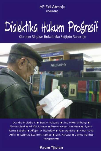 (PDF) Dialektika Hukum Progresif: Obrolan Ringkas Buku-buku Satjipto ...