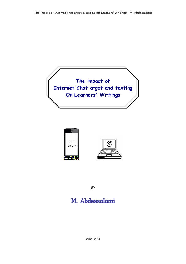 (PDF) The impact of Internet Chat argot and texting On Learners' Writings