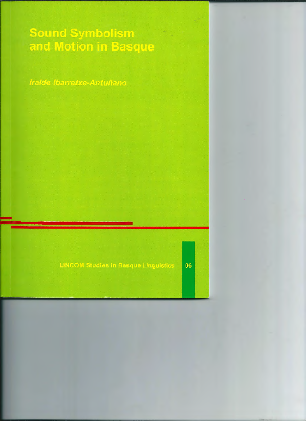 (PDF) 2006. Sound symbolism and motion in Basque. Munich: Lincom Europa