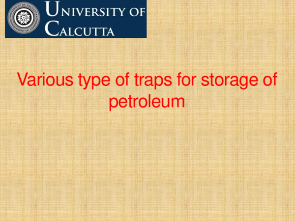 (PPT) Various type of traps for storage of petroleum