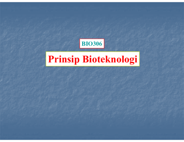(PDF) Prinsip Bioteknologi BIO306