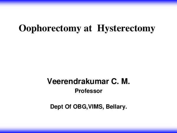 (PPT) Oophorectomy at Hysterectomy