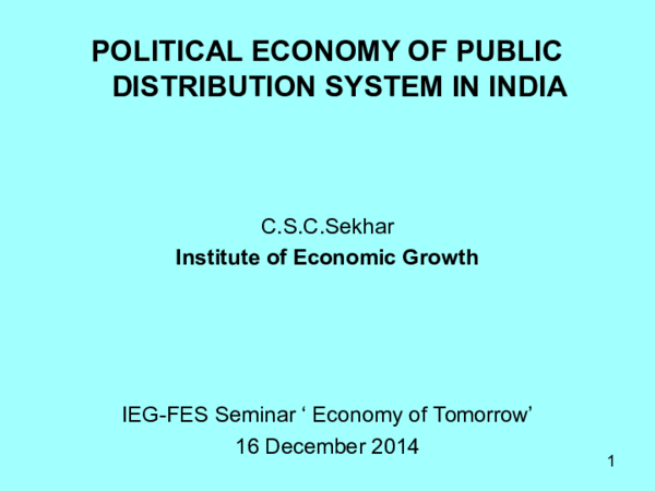 (PPT) POLITICAL ECONOMY OF PUBLIC DISTRIBUTION SYSTEM IN INDIA