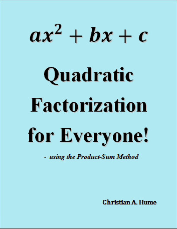 (PDF) Quadratic Factorization for Everyone! - using the Product-Sum Method