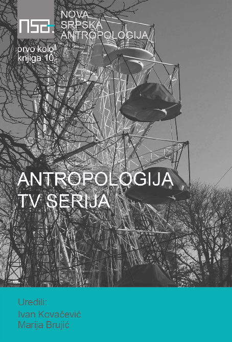 (PDF) Antropologija TV serija. Nova srpska antropologija knj.10. Uredili Ivan Kovačević i Marija ...