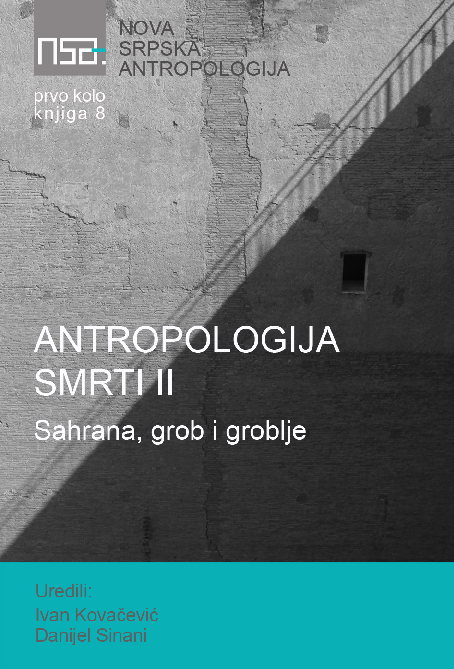 (PDF) Antropologija smrti. Sahrana, grob i groblje. Nova srpska antropologija knj.8, Uredili ...